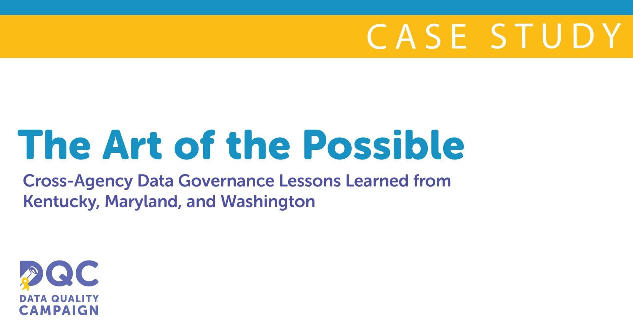 The Art of the Possible: Data Governance Lessons Learned from Kentucky ...