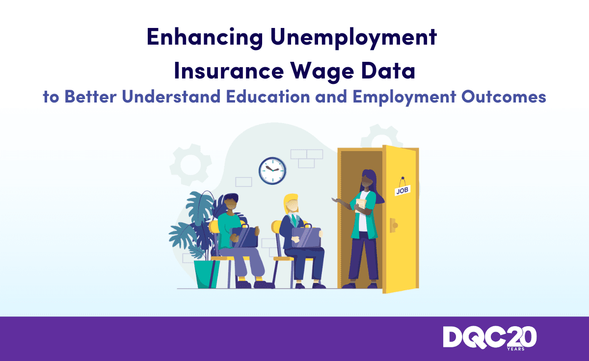 Enhancing Unemployment Insurance Wage Data | DQC
